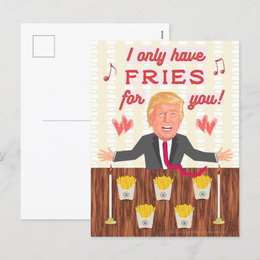 Funny Donald Trump Fast Food Fries Valentine's Day Holiday Postcard ...