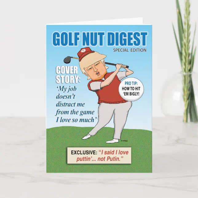 Funny Donald Trump Golf Nut Birthday Card | Zazzle