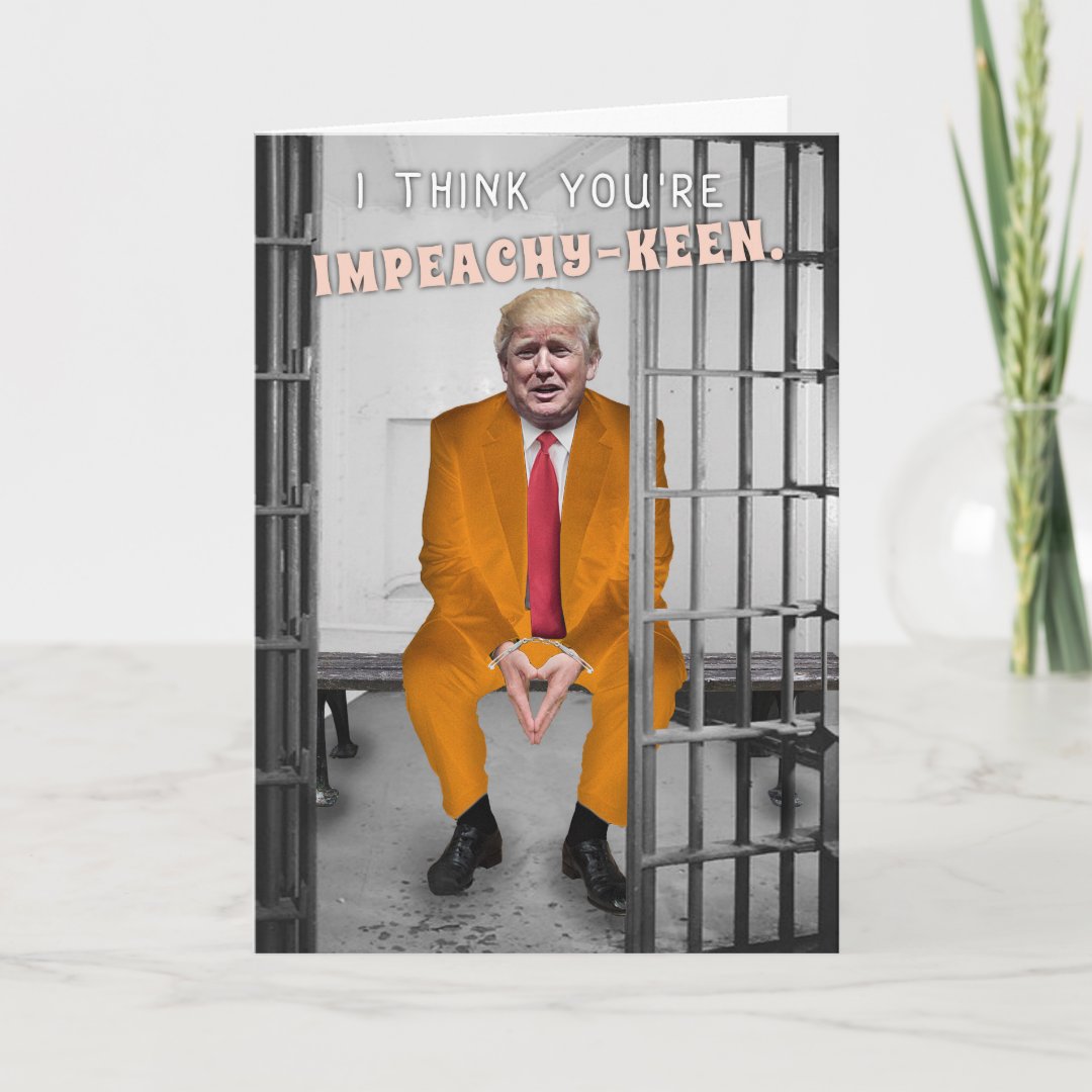 Funny Donald Trump Impeachment Prison Humor Holiday Card | Zazzle