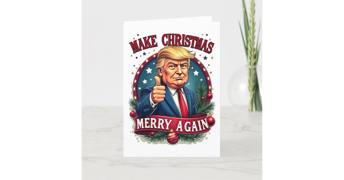 Funny Donald Trump Merry Christmas Card | Zazzle