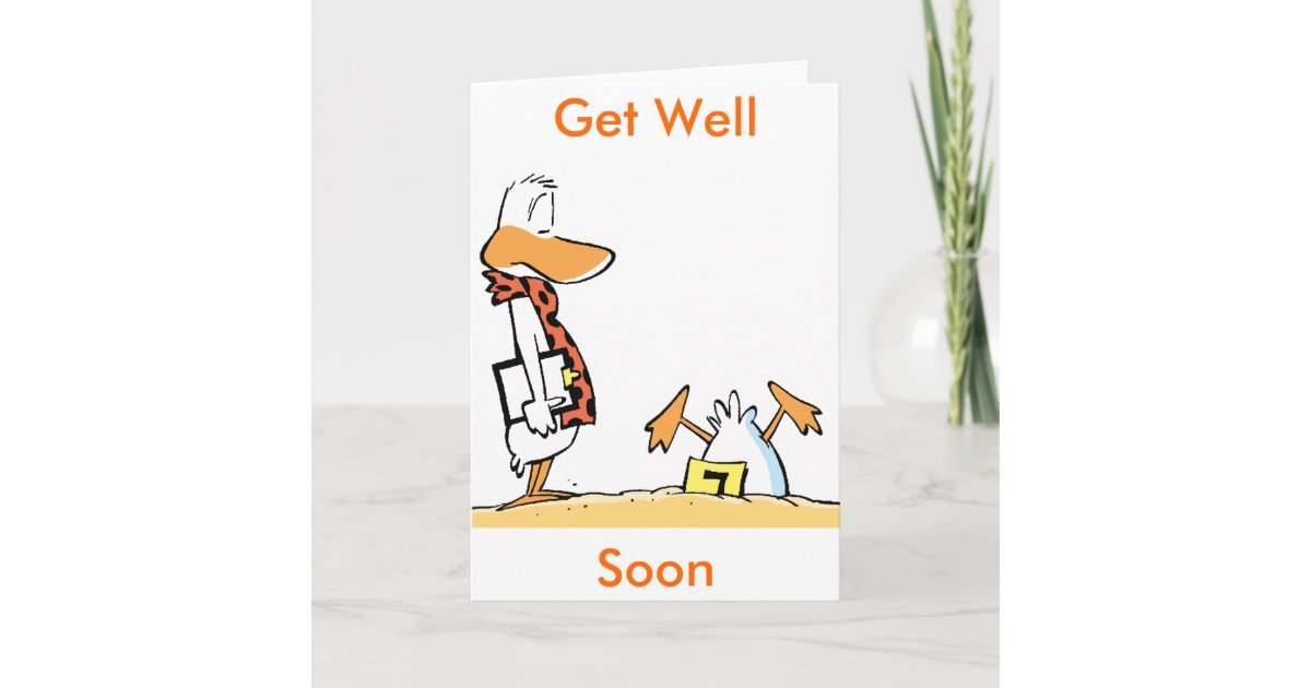 Funny Duck Cartoon Get Well Soon Card | Zazzle