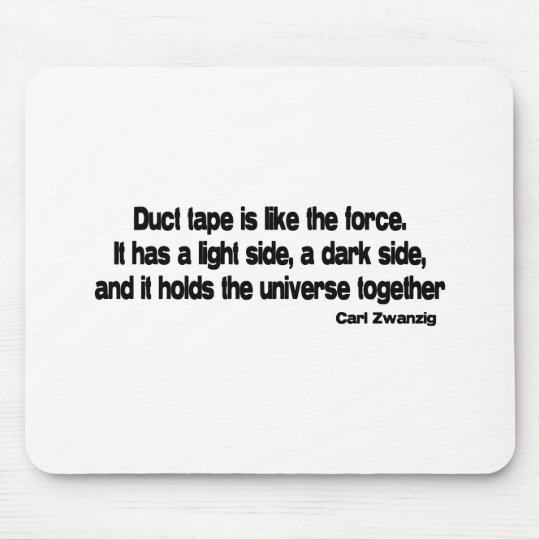 Funny Duct Tape quote Mouse Pad | Zazzle.com