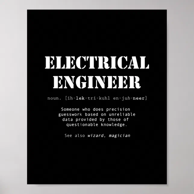 Funny Electrical Engineer Definition Gift Poster | Zazzle