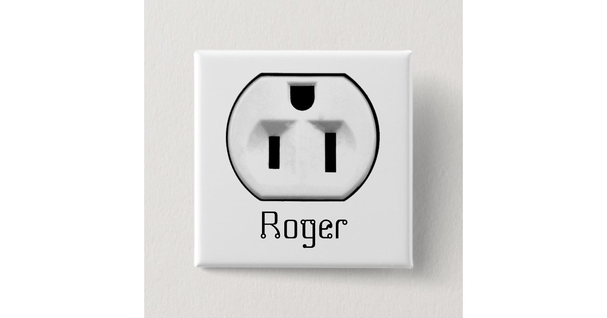 Funny Electrical Outlet Name Badge | Name Tags Button | Zazzle