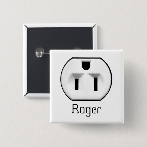 Funny Electrical Outlet Name Badge | Name Tags Button | Zazzle