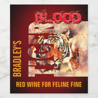 Funny Elegant Tiger Blood Wine Label | Zazzle