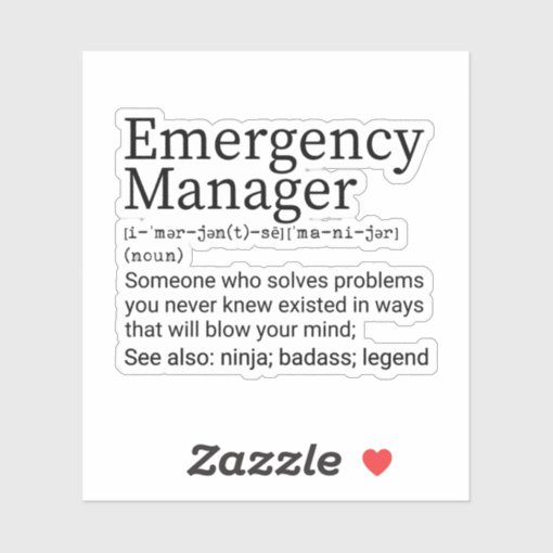Funny Emergency Manager Definition Sticker | Zazzle