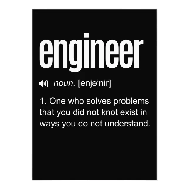 Funny Engineer Definition Photo Print | Zazzle