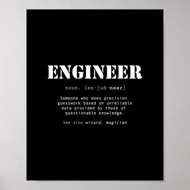 Funny Engineer Dictionary Definition Poster | Zazzle