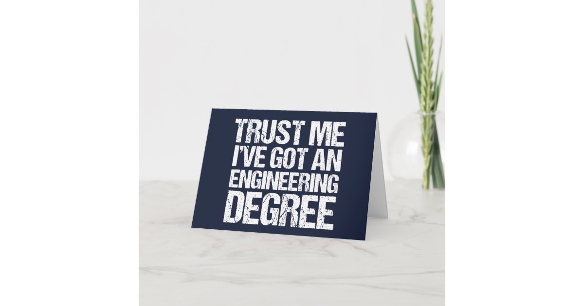 Funny Engineering Graduation Engineer Degree Blue Card | Zazzle