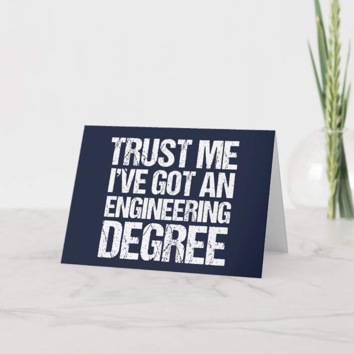 Funny Engineering Graduation Engineer Degree Blue Card | Zazzle