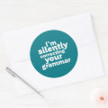 Funny English Teacher Silently Correcting Grammar Classic Round Sticker ...