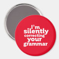 Funny English Teacher Silently Correcting Grammar Magnet | Zazzle