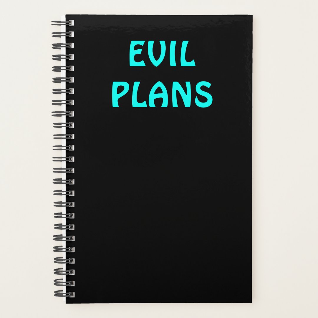 Funny "EVIL PLANS" Planner | Zazzle