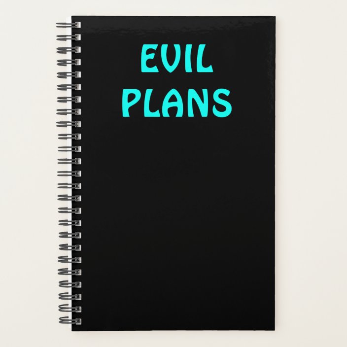 Funny "EVIL PLANS" Planner | Zazzle