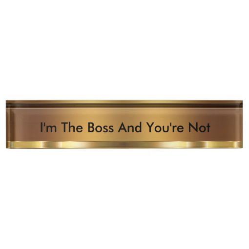 Funny Executive Boss Name Plate | Zazzle