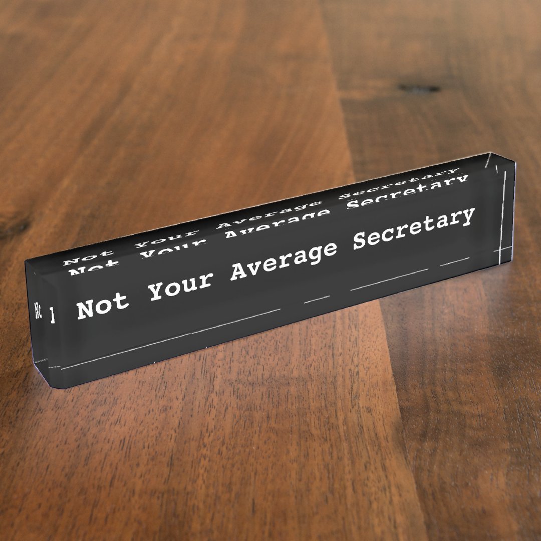 Funny Executive Secretary Desk Name Plates | Zazzle