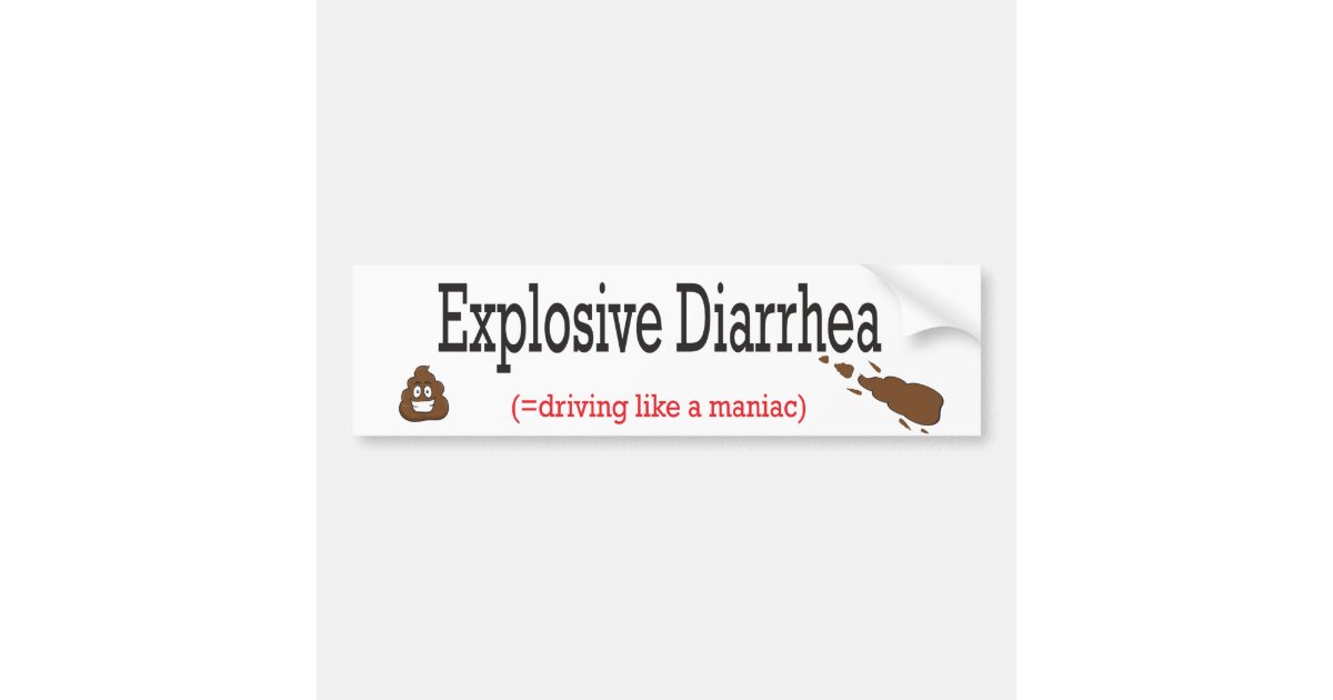 Funny Explosive Diarrhea Speeding Poop Bumper Sticker | Zazzle