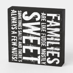 Funny Family Quote Box Sign | Zazzle