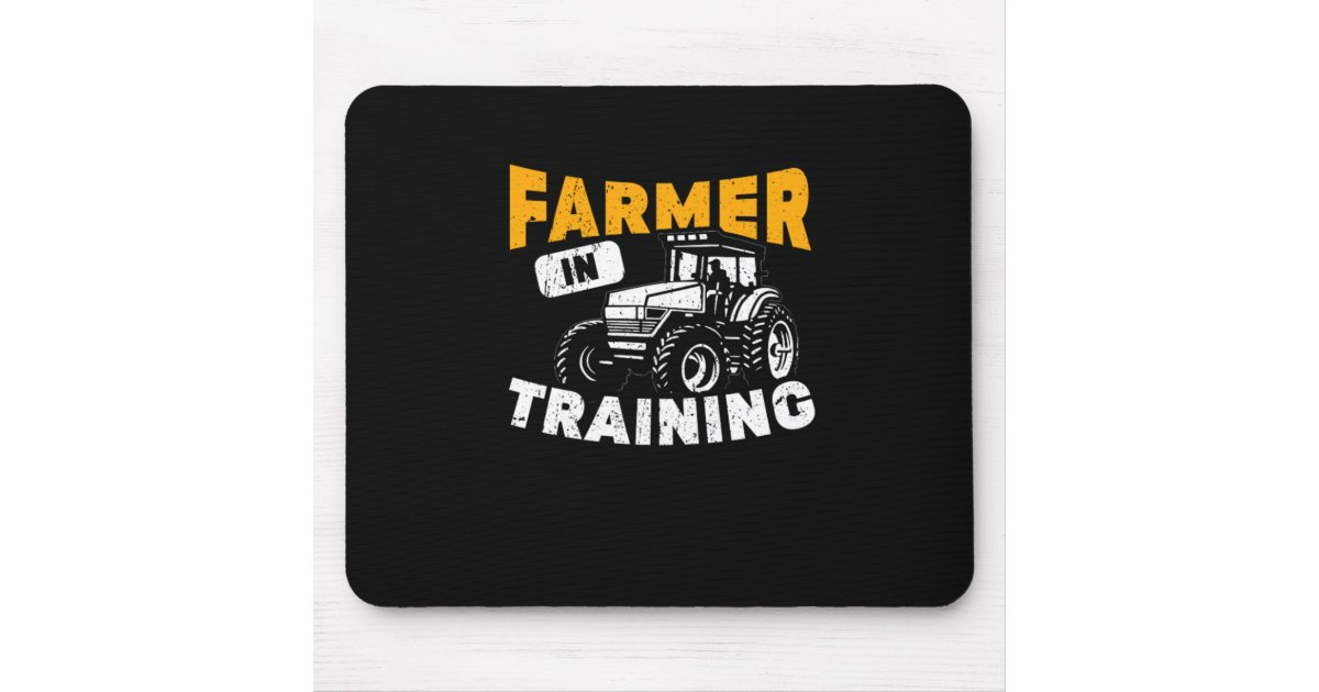 Funny Farm Tractor Farming Farmer In Training Mouse Pad | Zazzle