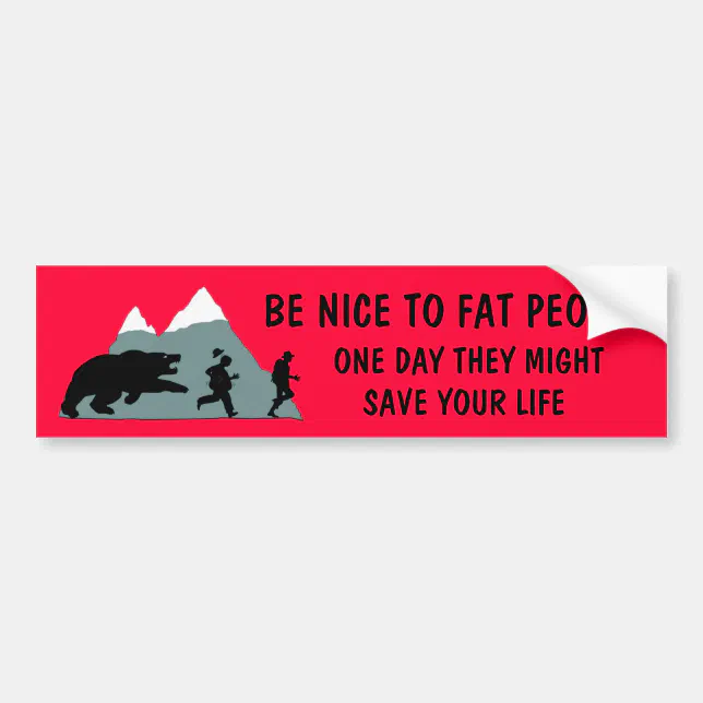 Funny fat joke bumper sticker | Zazzle