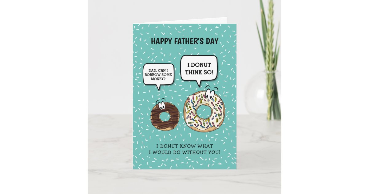 Funny Father's Day | Cute Donut Humor Card | Zazzle