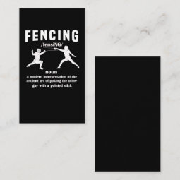 Funny Fencing Sports Sword Fencer Humor Business Card | Zazzle