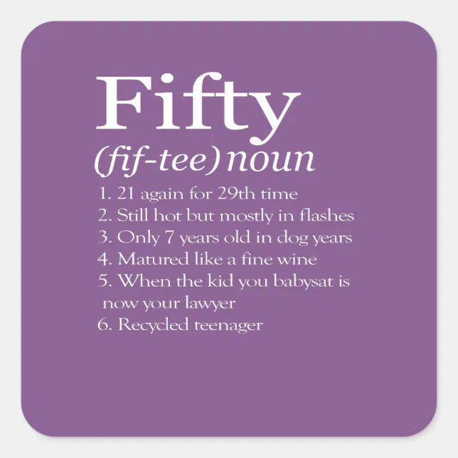 Funny Fifty definition great 50th Birthday gift Square Sticker | Zazzle