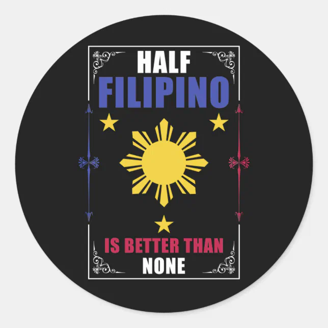 Funny Filipino American Philippines Pinoy Pinay Classic Round Sticker ...