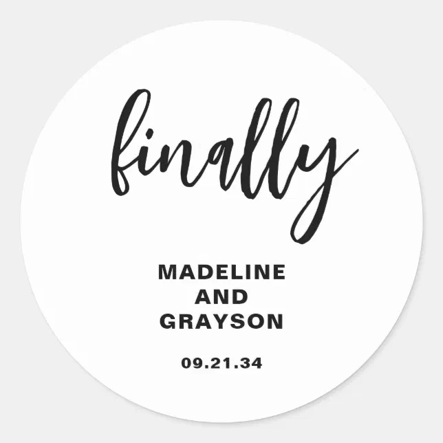 Funny Finally Casual Wedding Classic Round Sticker | Zazzle