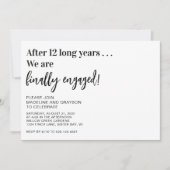 Funny Finally Engaged Casual Engagement Party Invitation | Zazzle