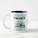 Funny Finance Mug | Zazzle