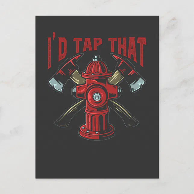 Funny Firefighter Sayings Firemen Postcard | Zazzle