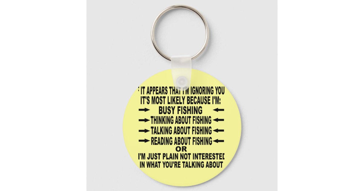 FUNNY FISHING OBSESSION KEYCHAIN | Zazzle