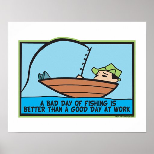 Funny Fishing Posters | Zazzle