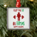 Funny Fitmas Merry Christmas Fitness Pun Metal Ornament | Zazzle