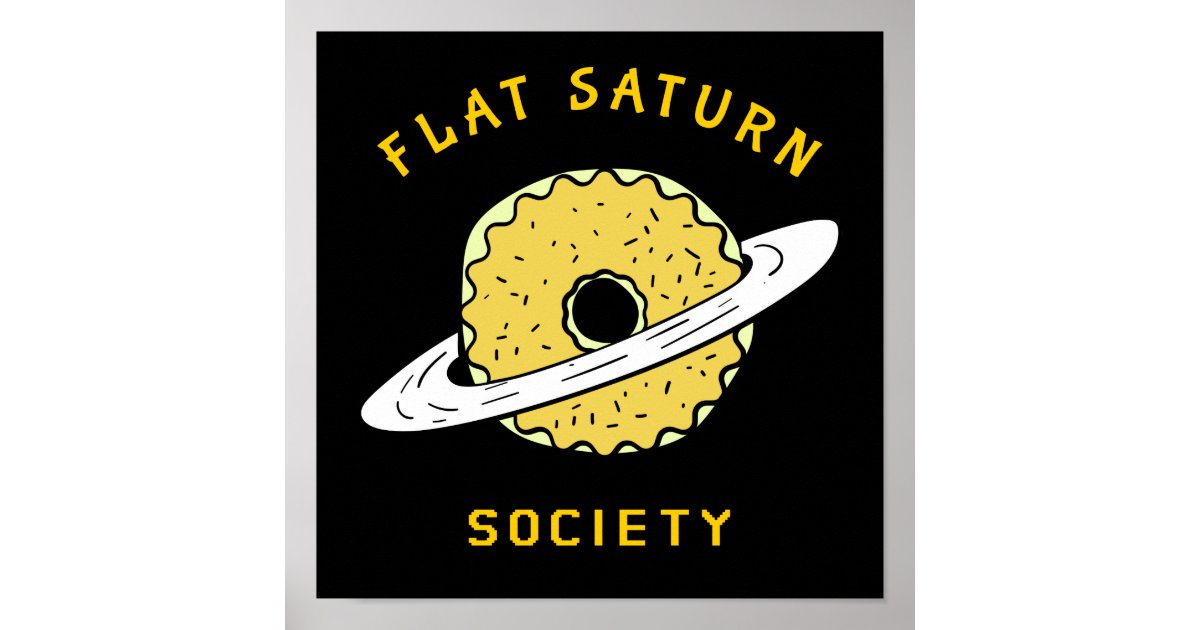 Funny Flat Saturn Society Donut illustration Poster | Zazzle