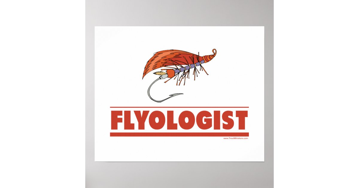 Funny Fly Fishing Poster | Zazzle