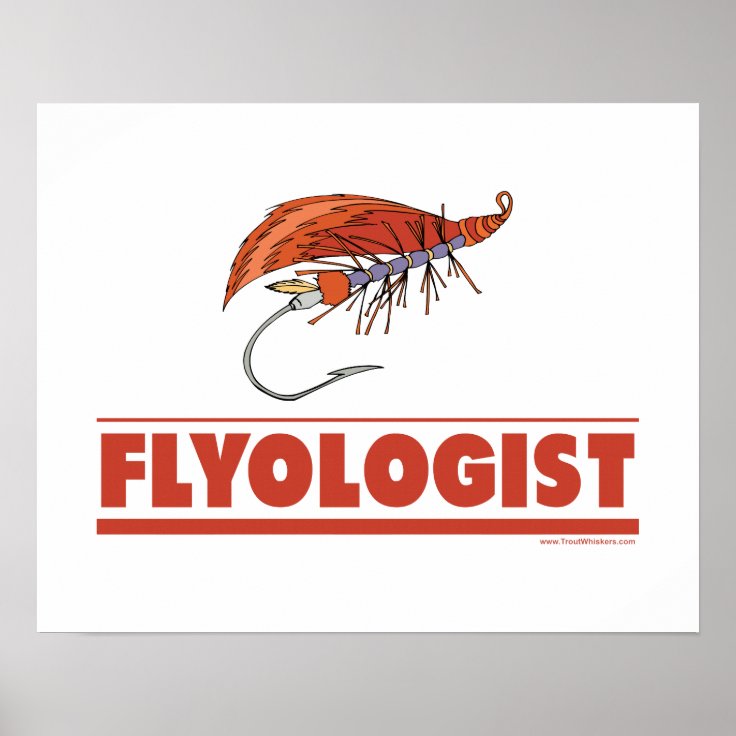 Funny Fly Fishing Poster | Zazzle