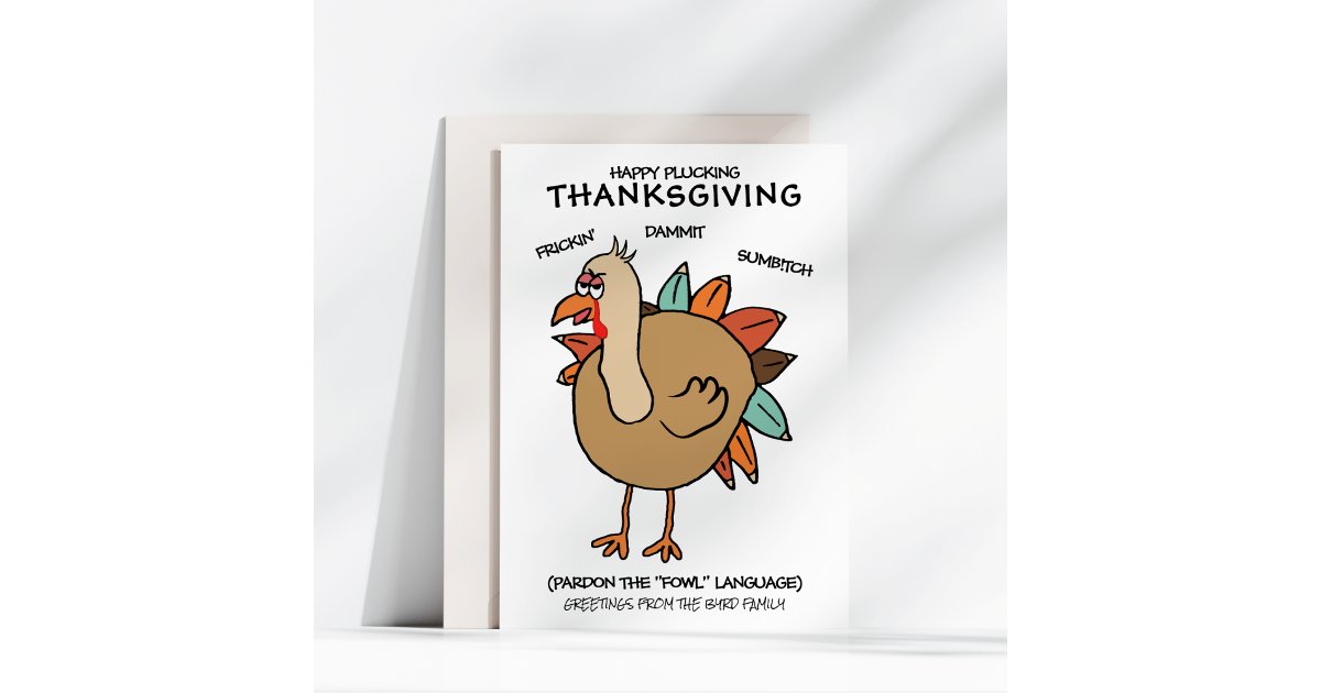 Funny Fowl Mouth Turkey Thanksgiving Holiday Card | Zazzle