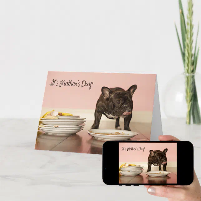 Funny French Bulldog Mother's Day Card | Zazzle