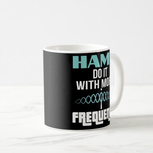Funny Frequency Ham Radio Operator Coffee Mug Gift | Zazzle