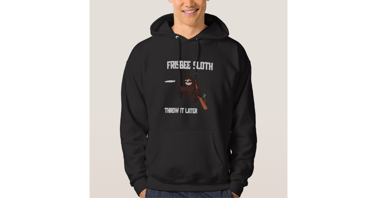 Funny Frisbee Sloth Disc Golf Ultimate Hoodie | Zazzle