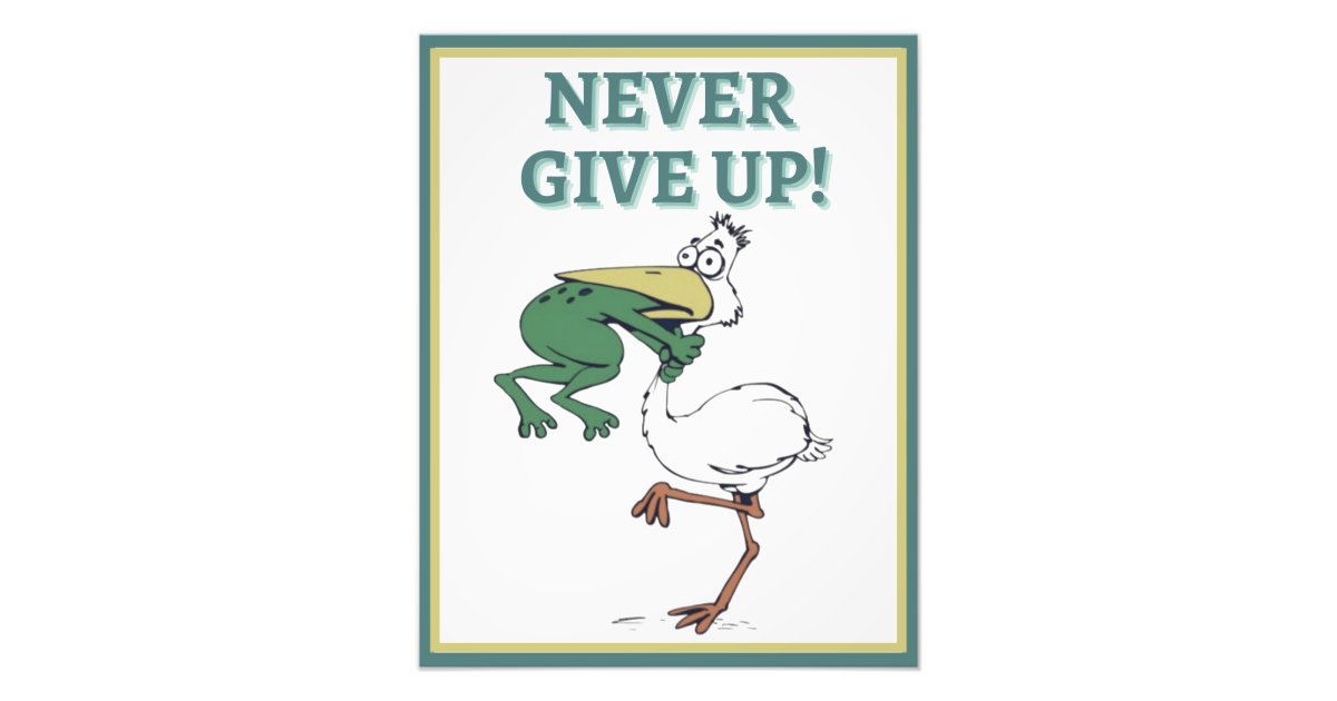 Funny Frog Choking Bird Inspirational Poster | Zazzle