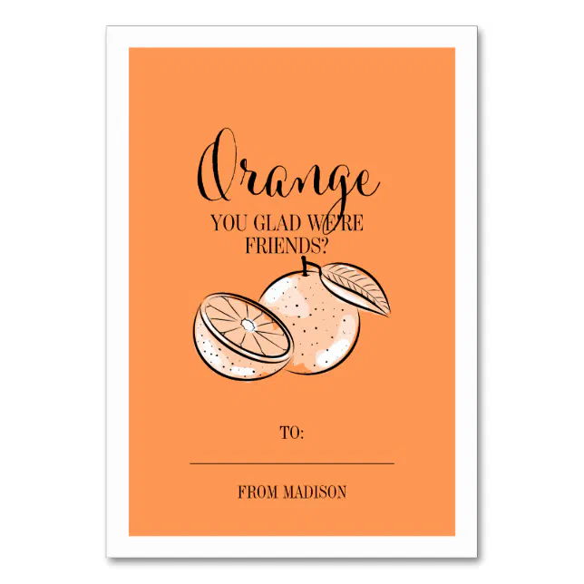 Funny Fruit Pun Orange Classroom Valentine Card | Zazzle