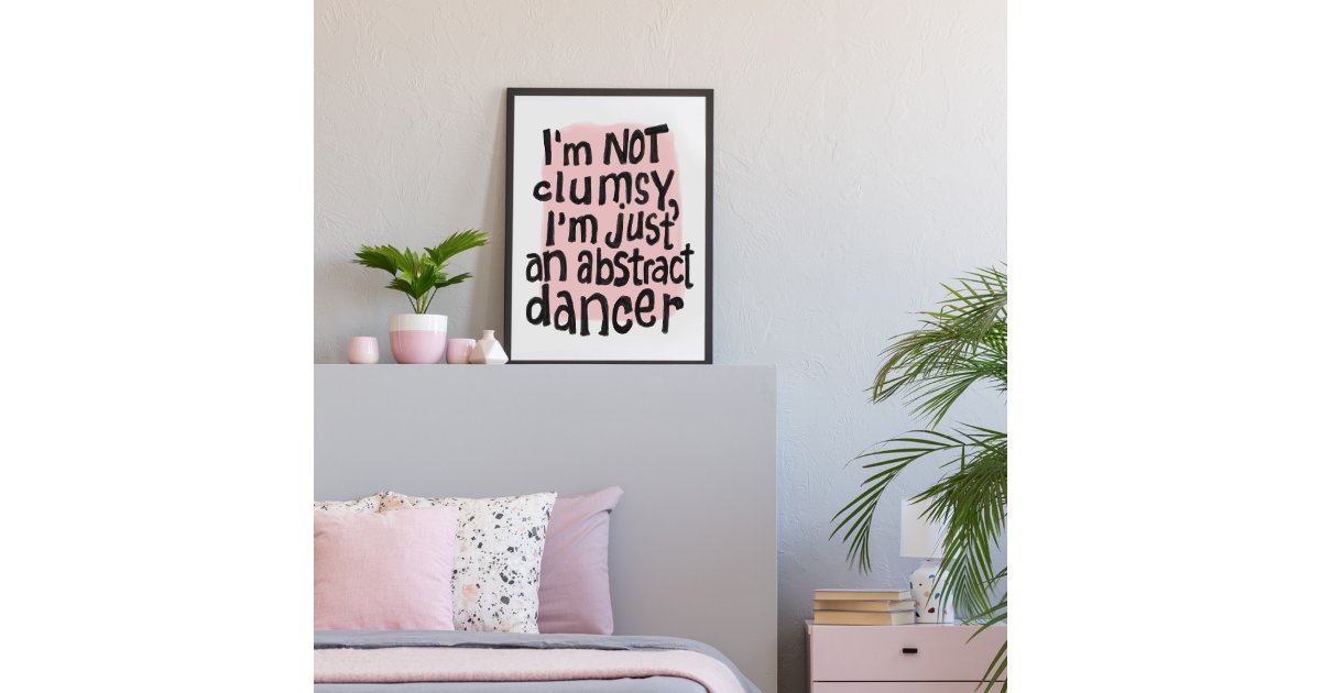 Funny Fun Hand Lettering Blush Pink Black Clumsy Poster | Zazzle