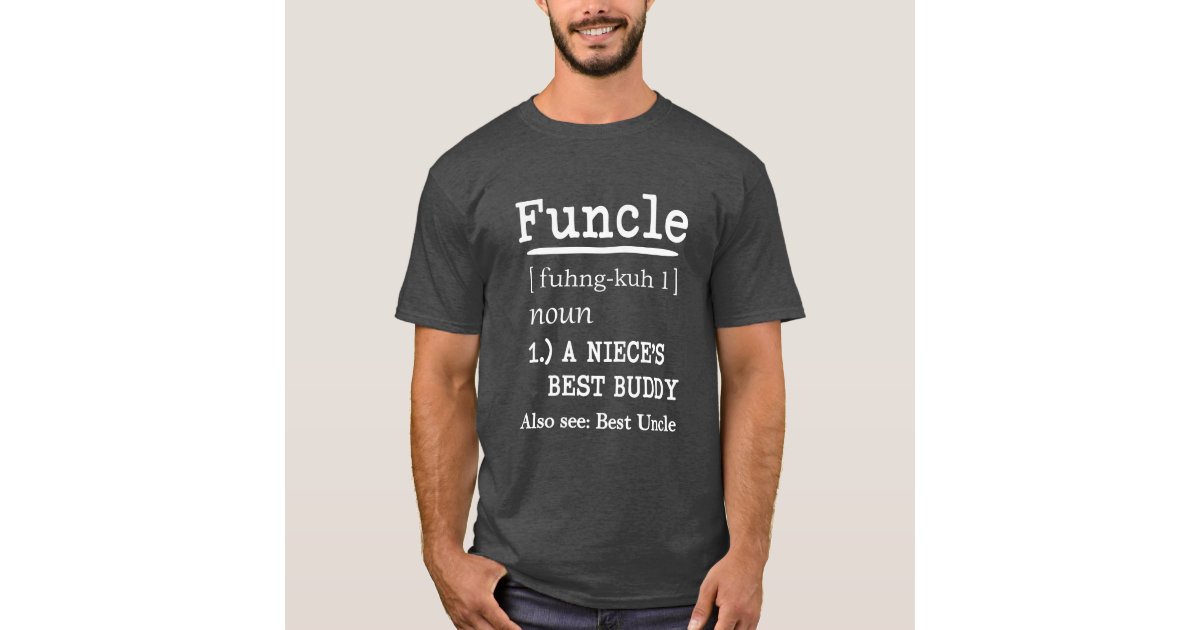 Funny Funcle definition Men's uncle shirt | Zazzle
