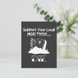 Funny Funeral Director Humor Mortician Support Postcard | Zazzle