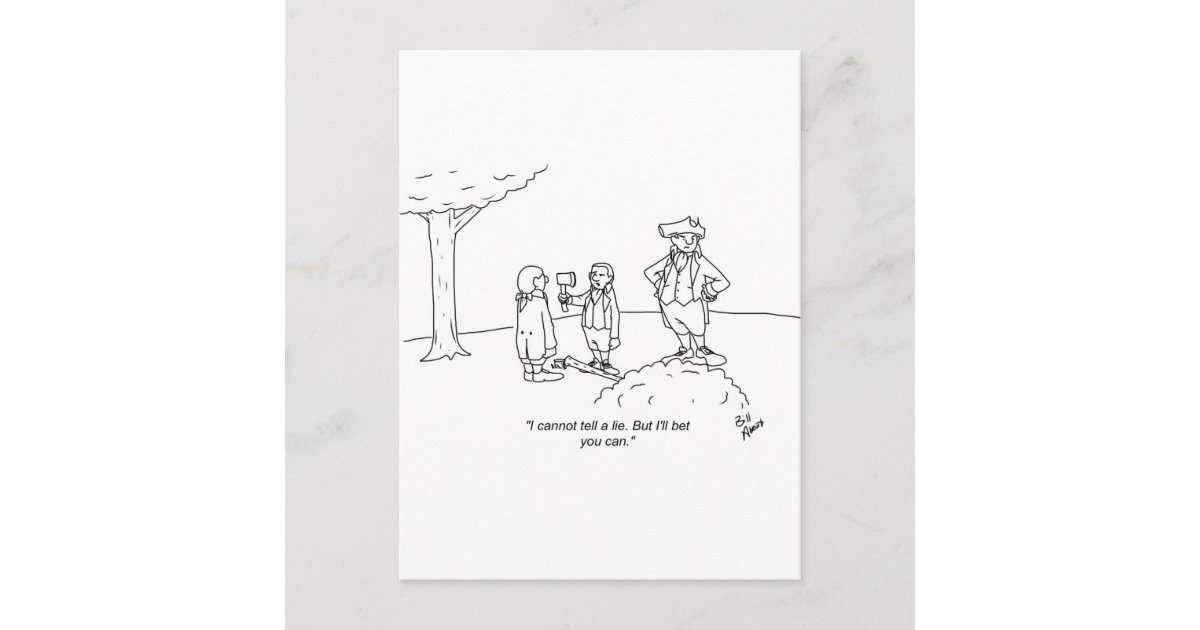 Funny George Washington Cherry Tree Gift! Postcard | Zazzle