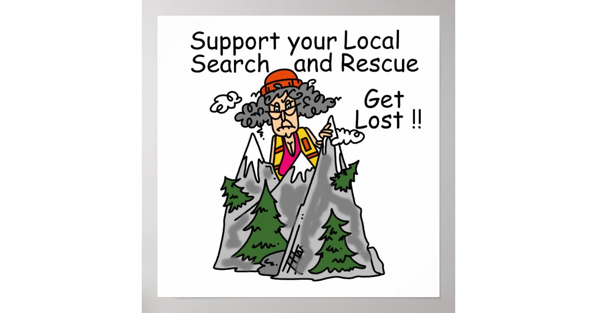 Funny Get Lost Poster | Zazzle